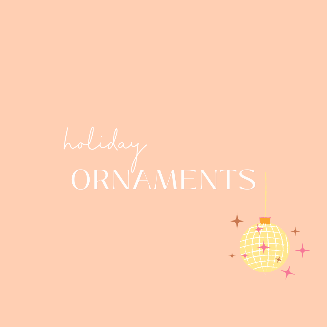 ORNAMENTS – beetheslp