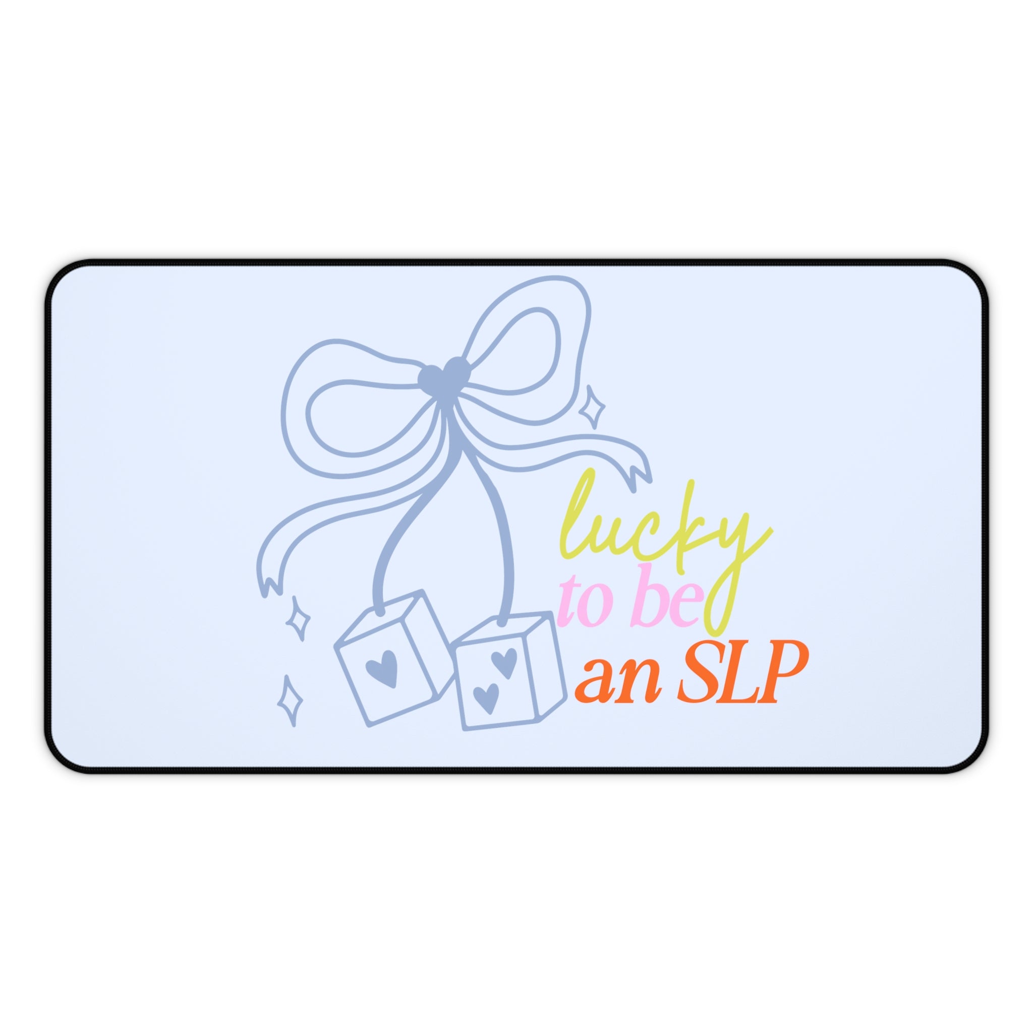 lucky to be an slp dice desk mat – beetheslp